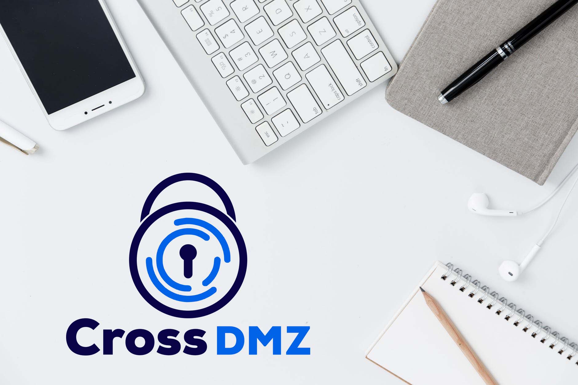 CrossDMZ – Seguridad integral